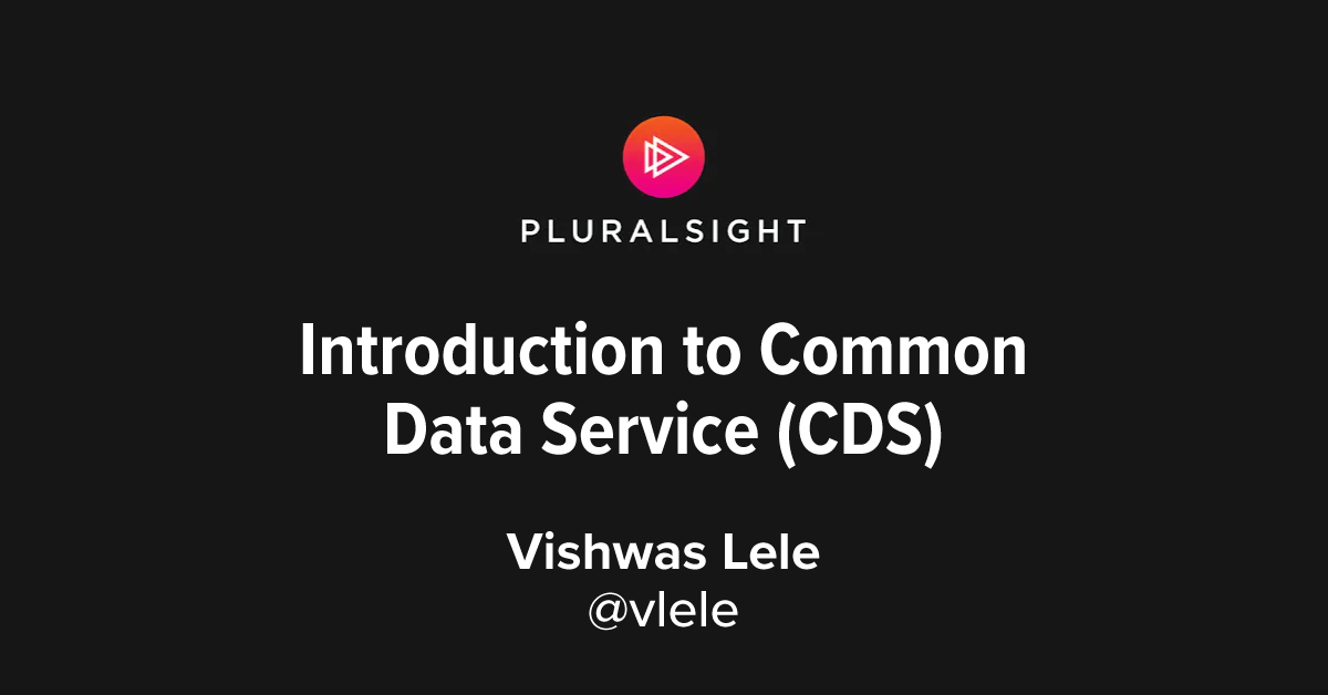 New Pluralsight Course: Introduction to Common Data Service (CDS ...