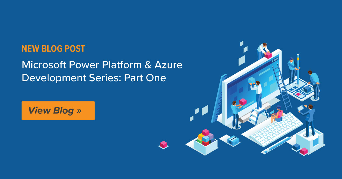 Microsoft Power Platform & Azure Development Series: Part One - Applied ... Microsoft Power Platform & Azure Development Series: Part One - Applied ...