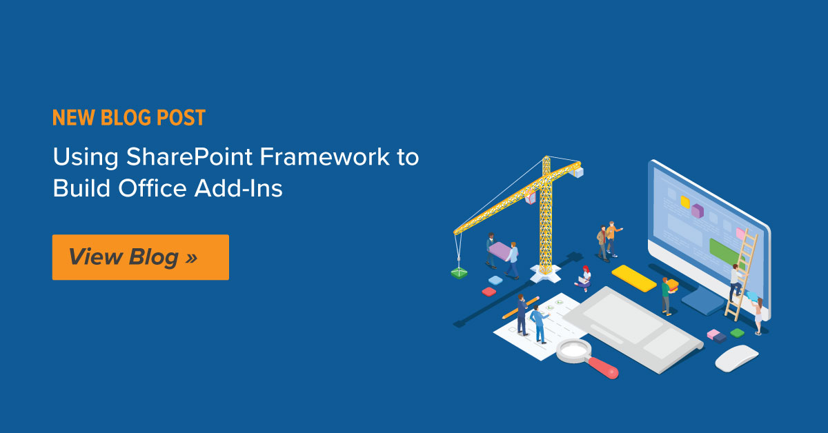 Using Sharepoint Framework To Build Office Add Ins Applied Information Sciences