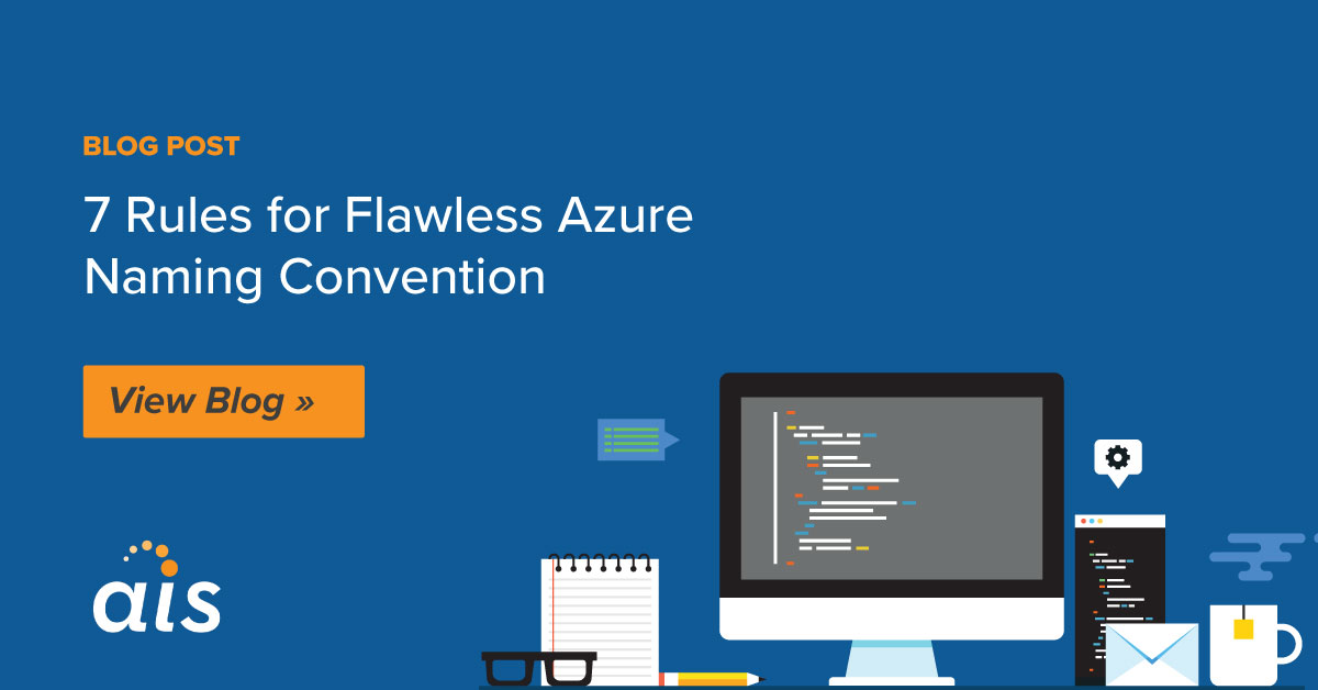 7 Rules for Flawless Azure Naming Convention - Applied Information Sciences