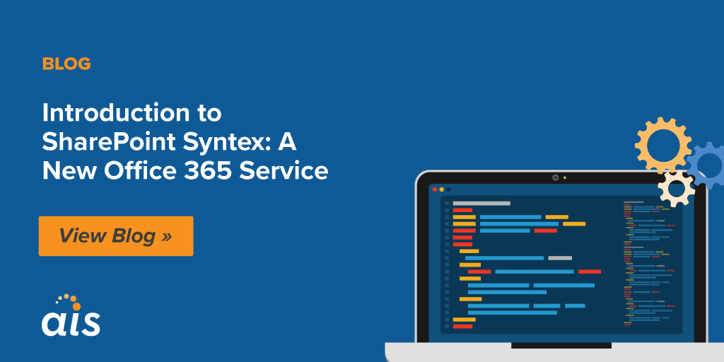 Introduction to SharePoint Syntex: A New Office 365 Service - Applied Information Sciences