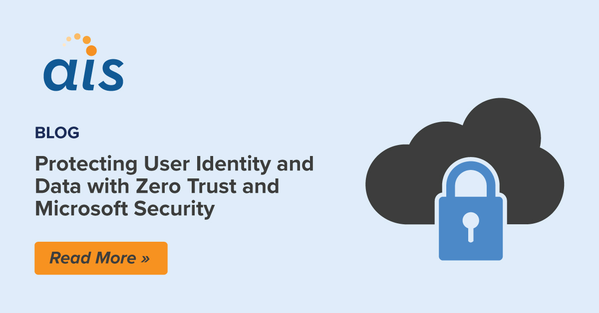 Protecting User Identity And Data With Zero Trust And Microsoft
