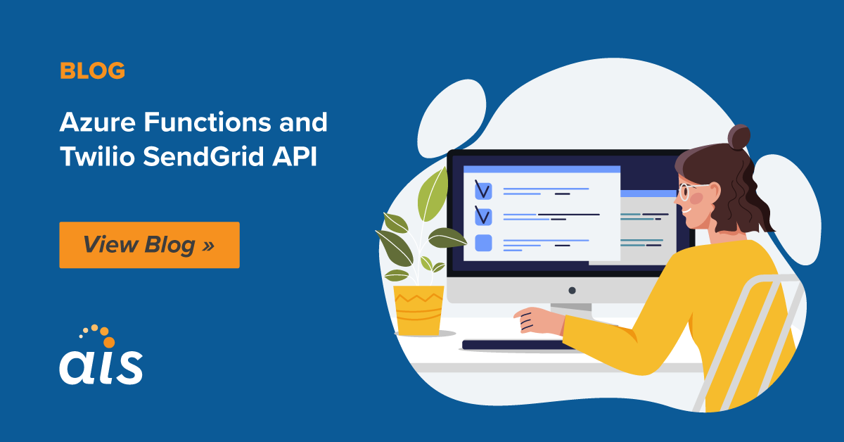 Azure Functions And Twilio Sendgrid Api Applied Information Sciences